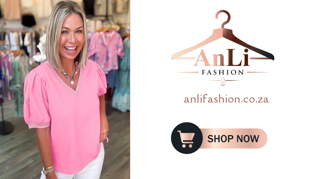 AnLi Fashion | Women’s Dresses, Tops & Boutique Clothing South Africa
